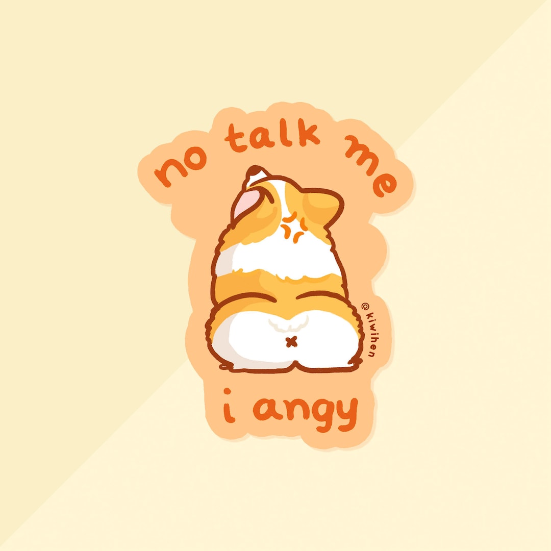No Talk Me I Angy Corgi Sticker - Etsy