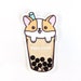 Boba Corgi Sticker Corgi Stickers Vinyl Stickers Boba - Etsy