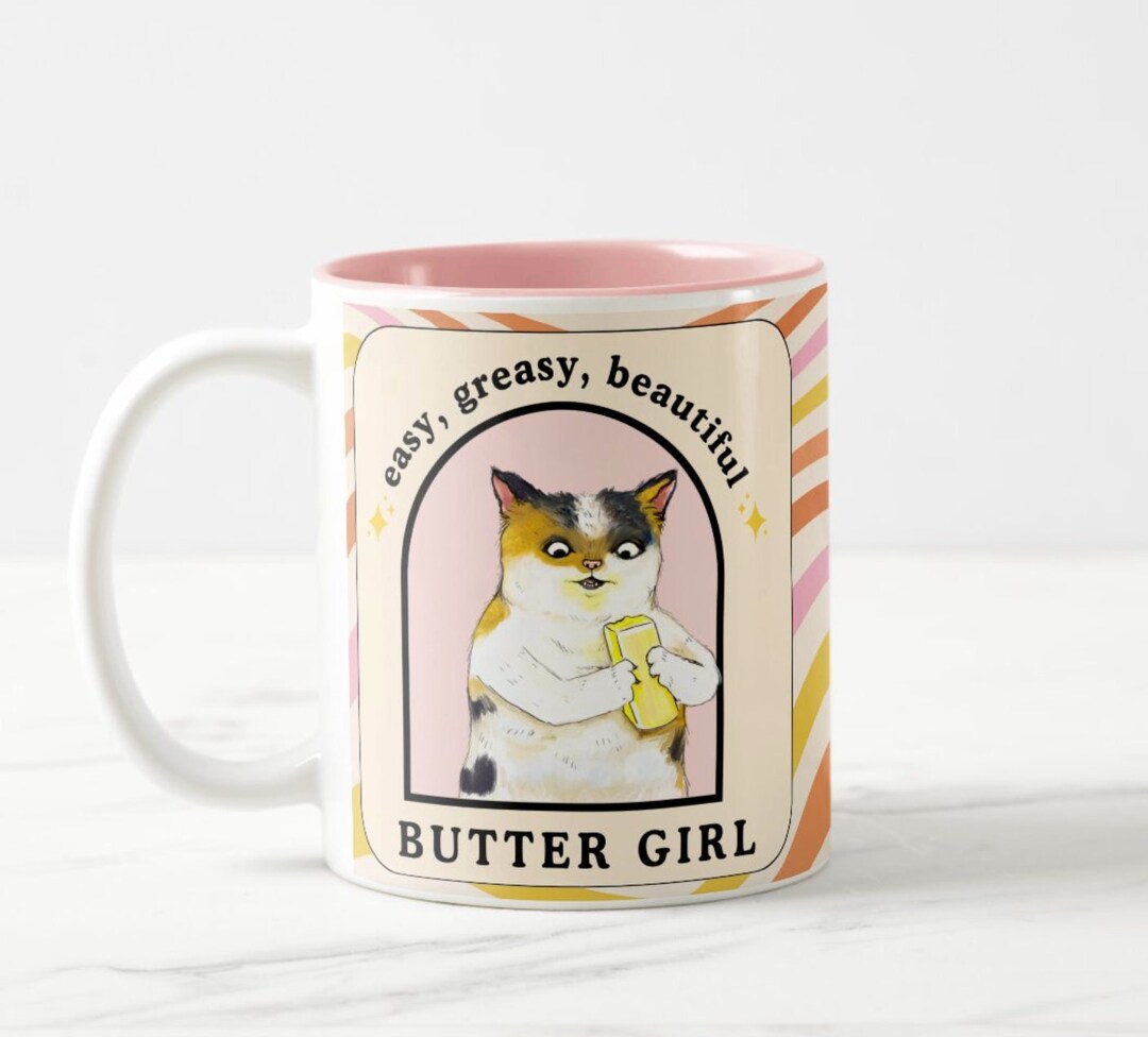 Easy Greasy Beautiful Butter Girl Cat Mug Funny Cover Girl - Etsy