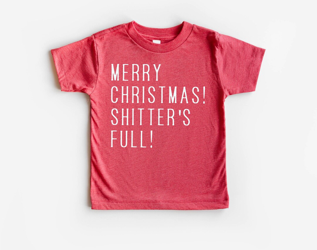 Christmas Vacation Shirt, Shitters Full, Christmas Shirt for Kids ...