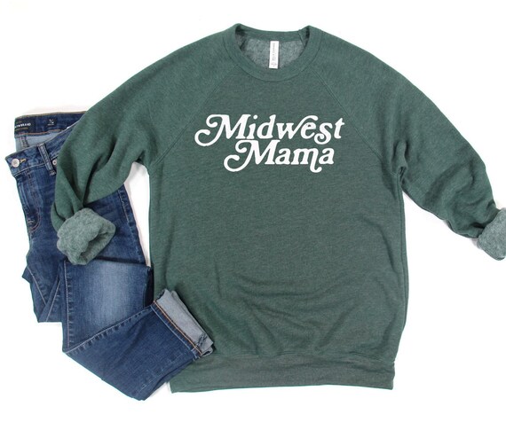Midwest Mama Sweatshirt Mothers Day Gift Birthday Gifts for | Etsy