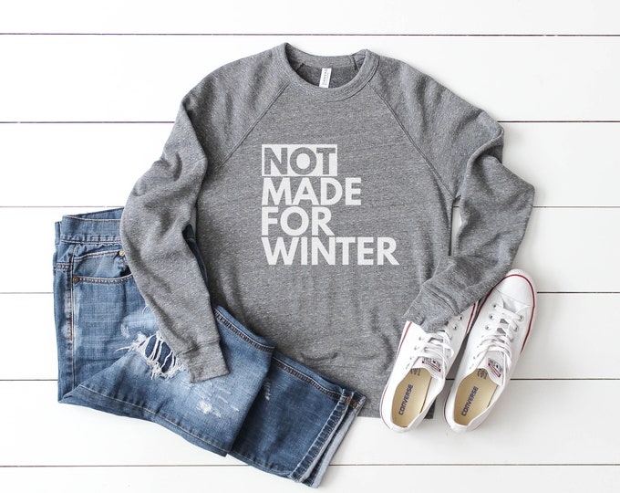 Winter Always Cold Sweatshirt, Yes, I'm Cold Sweatshirt, Cold ...