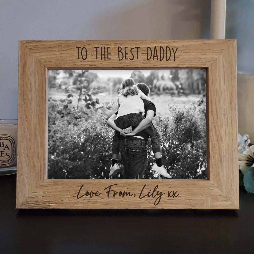 Personalised Best Daddy Photo Frame- Engraved Wooden Photo Frame ...