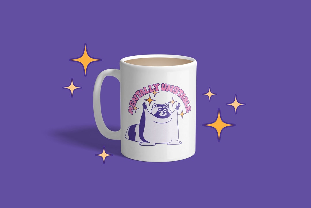 Mentally Unstable Raccoon Custom Ceramic Mug 11oz Custom Coffee Mug US ...