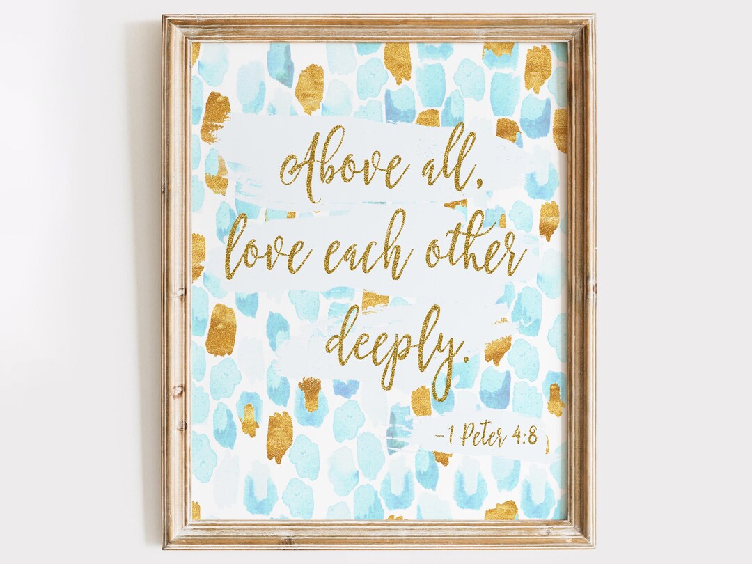 Bible Verse Wall Art Print 1 Peter 4:8 8x10 - Etsy