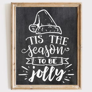 Tis the Season to Be Jolly - Chalkboard | Christmas Art Print | Holiday ...
