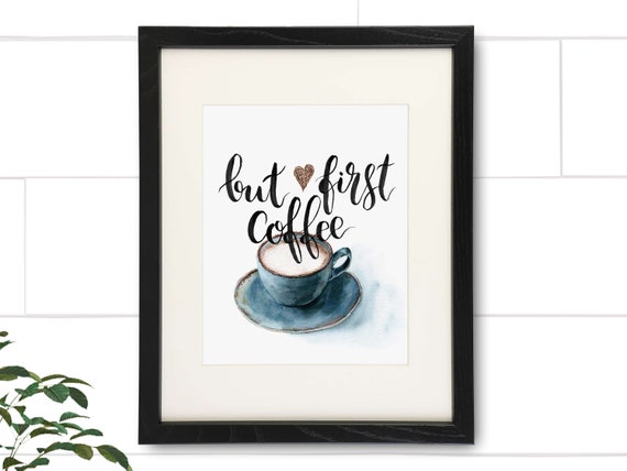 But First Coffee Wall Art Print Unframed 8x10 | Etsy