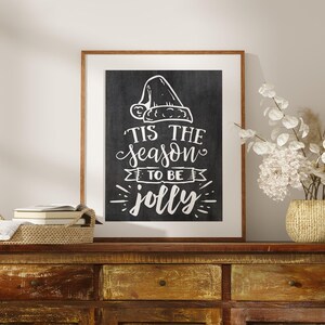 Tis the Season to Be Jolly - Chalkboard | Christmas Art Print | Holiday ...