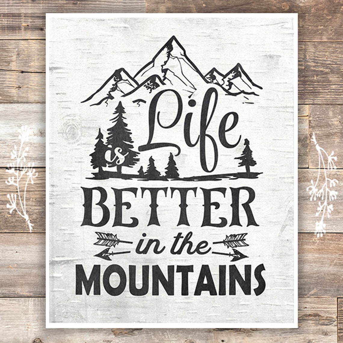 Life is Better in the Mountains Art Print 8x10 - Etsy