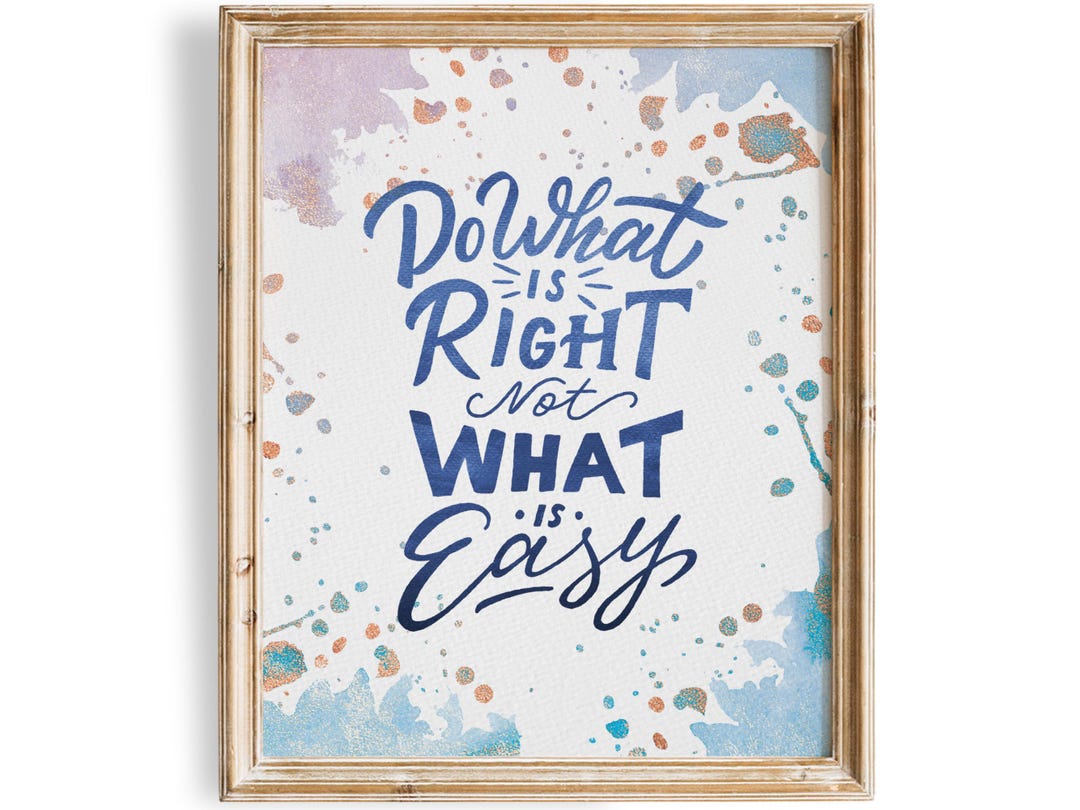 Do What is Right Art Print | Motivational Wall Art | Inspirational ...