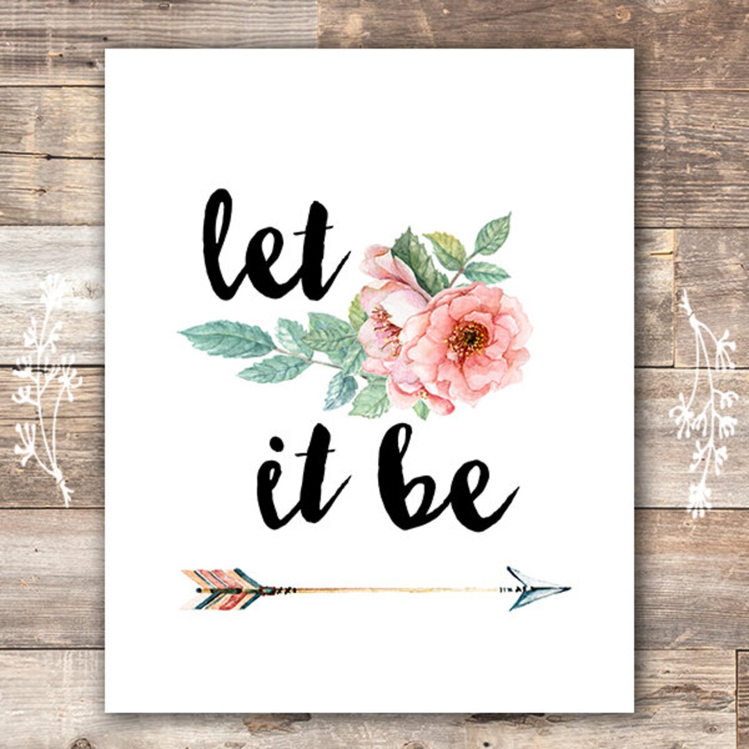 Let It Be Art Print 8x10 Inspirational Wall Art - Etsy