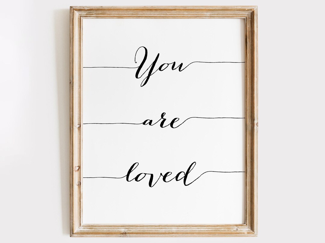 You Are Loved Calligraphy Art Print - 8x10 - Etsy