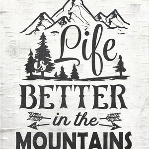 Life is Better in the Mountains Art Print 8x10 - Etsy