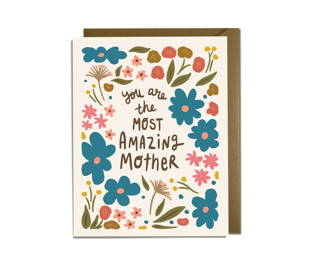 Amazing Mother - Mother's Day Card, Sweet, Floral, Kind, Wife ...