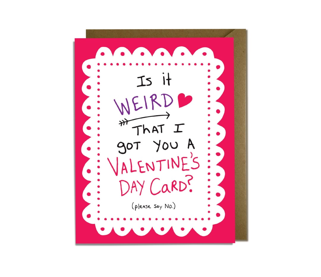 Funny Valentine's Day Card - Galentine, First Valentine's Day, Awkward ...