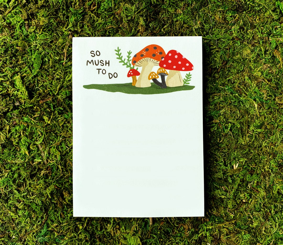 So Mush to Do Notepad - Cute Little List Pad With Mushrooms - Etsy