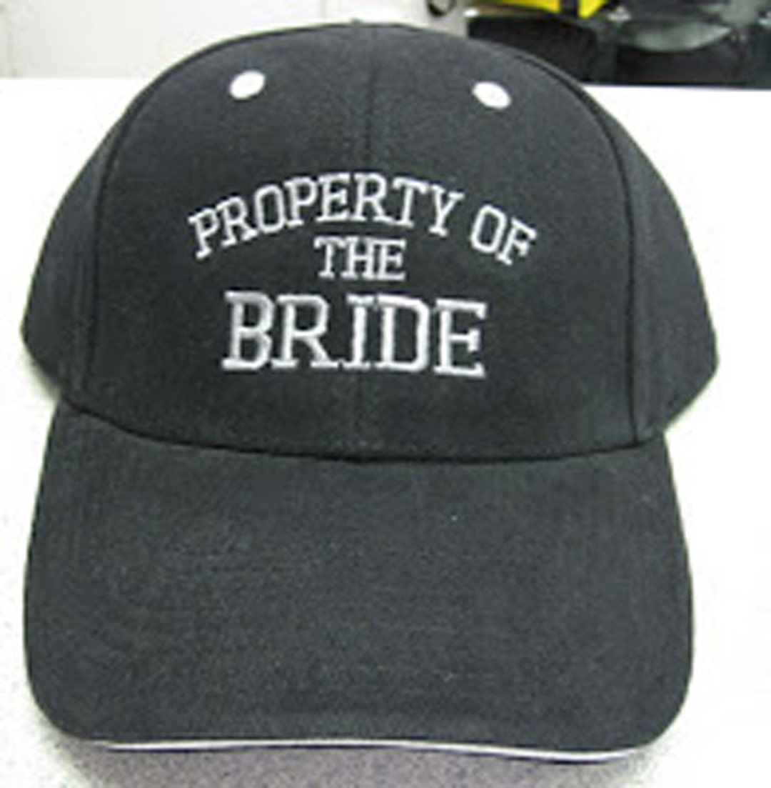 Property of the Bride Embroidered Cap - Etsy