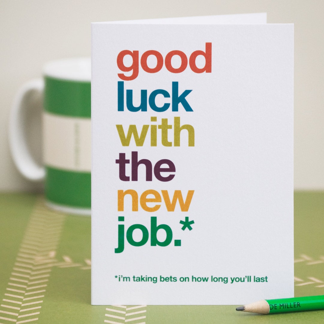 Funny New Job Card, Sarcastic New Job Card, Witty New Job Card, Good ...