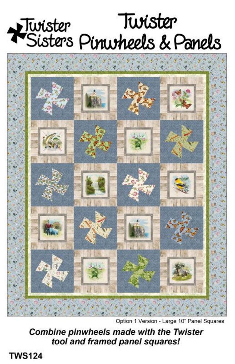 Twister Pinwheels & Panels by Twisted Sisters. Quilt Pattern. Finished ...