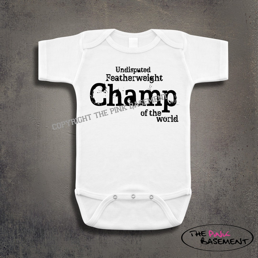 Featherweight Champ Boxer Fighter Boxing Baby Babies Clothes Clothing ...