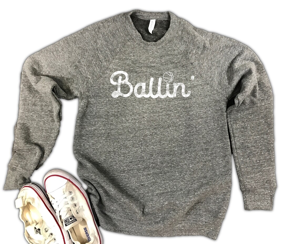 Ballin Basketball Unisex Triblend Fleece Sweatshirt - Basketball Fleece ...