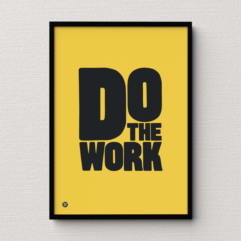 Do the Work, Motivational Wall Art, Typography Print, Typography Wall ...