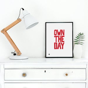 Own the Day, Wall Art, Gallery Wall Art, Wall Print, Art Print ...