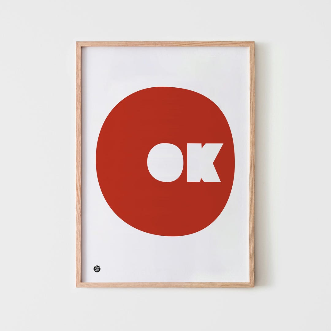 OK Print | Positive Typography Wall Art | Funky Kitchen Decor | Minimal ...