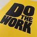 Do the Work, Wall Art, Typography Print, Typography Wall Art, Quote ...