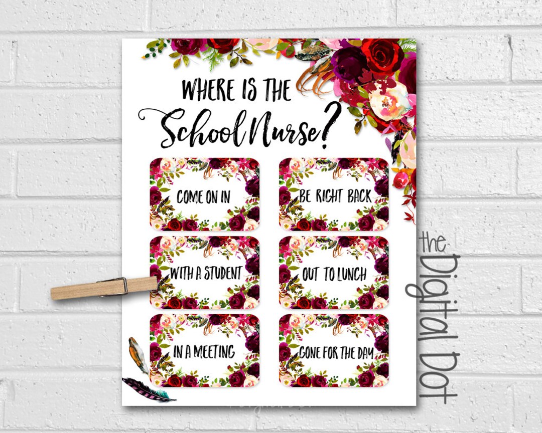 FULLY CUSTOMIZED Printable!! School Nurse Door Sign, Where is the ...