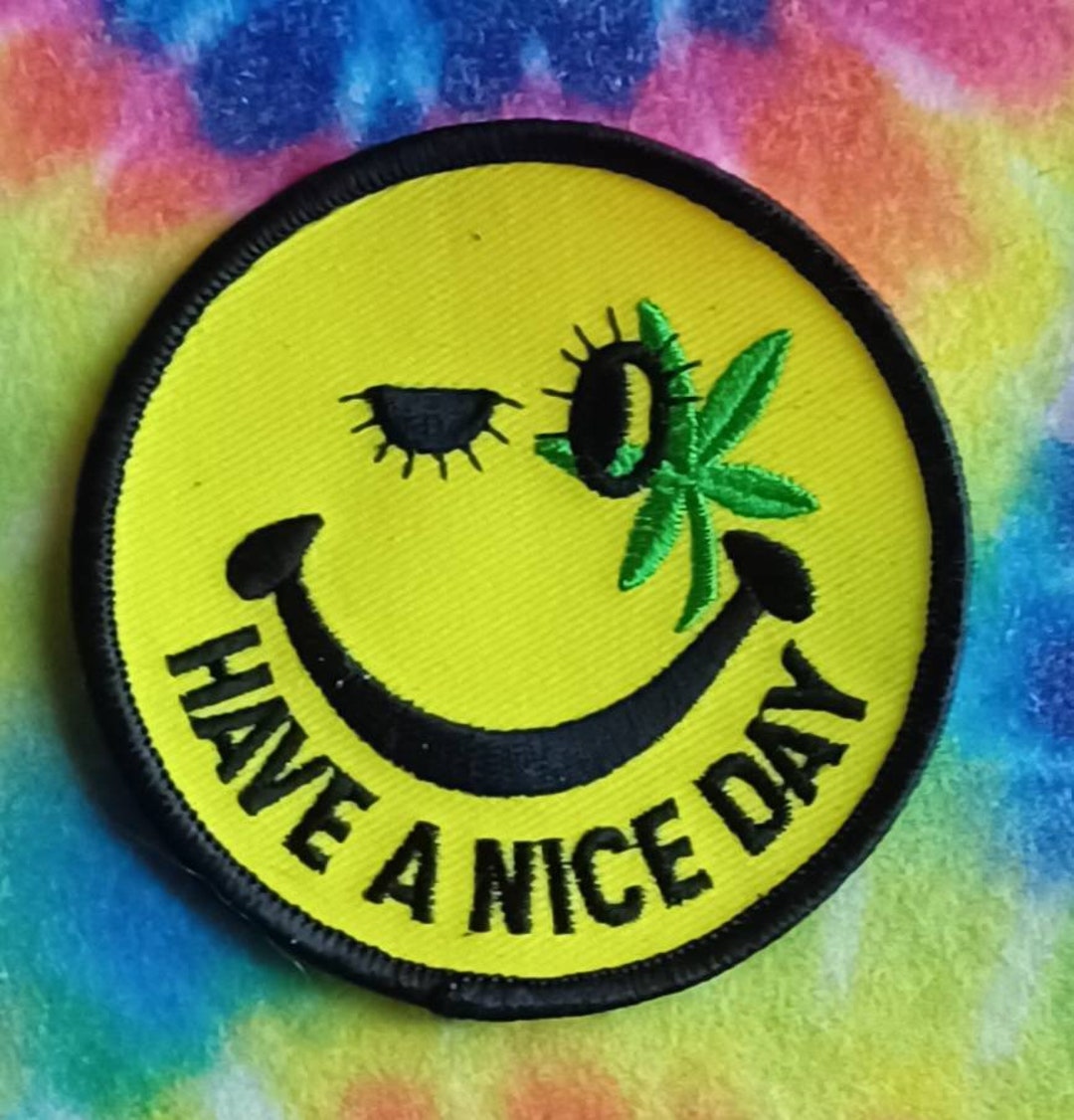 Vintage Have A Nice Day Weed Smiley Face Embroidered Iron on Patch 3 ...