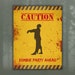 Laminated Zombie Caution Sign Halloween Party Ahead Sign - Etsy