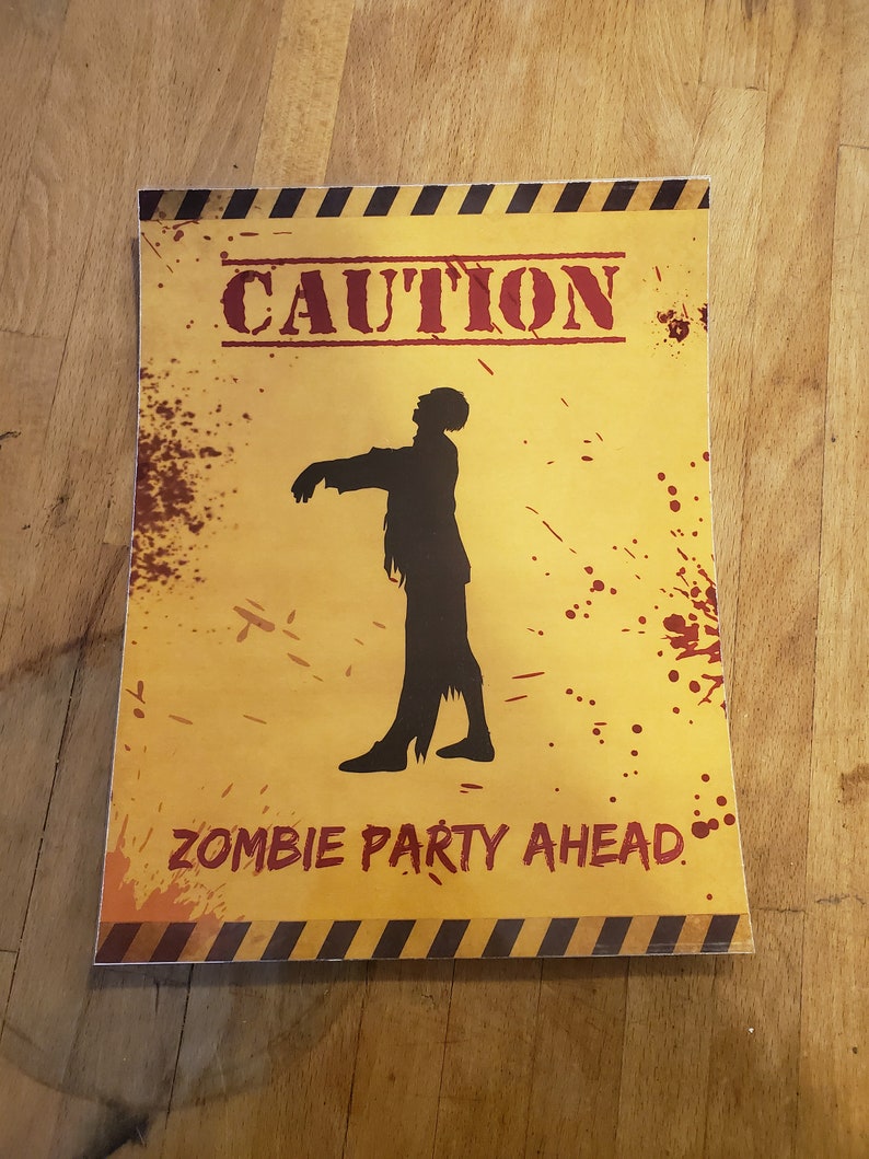 Laminated Zombie Caution Sign Halloween Party Ahead Sign - Etsy
