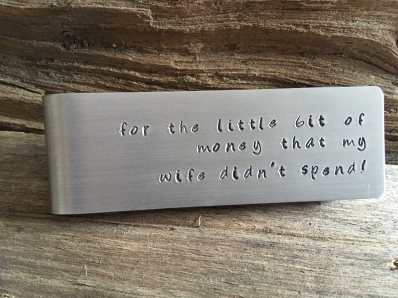 Money Clip: "for the Little Bit of Money That My Wife Didn't Spend" - Etsy