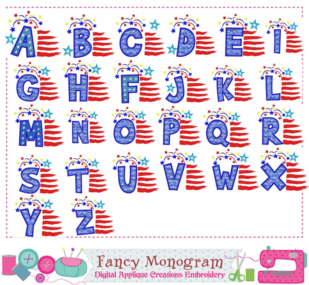 Independence Day Machine Embroidery Fonts Patriotic Alphabet Design ...