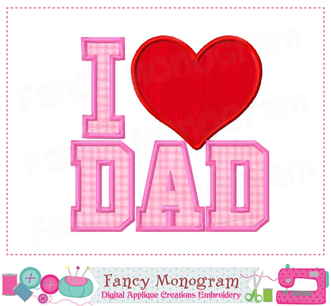 Father's Day Applique Embroidery Design Dad Applique Embroidery Design ...