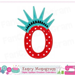 Liberty Crown Alphabet Embroidery 4th of July Monogram Design Statue of ...