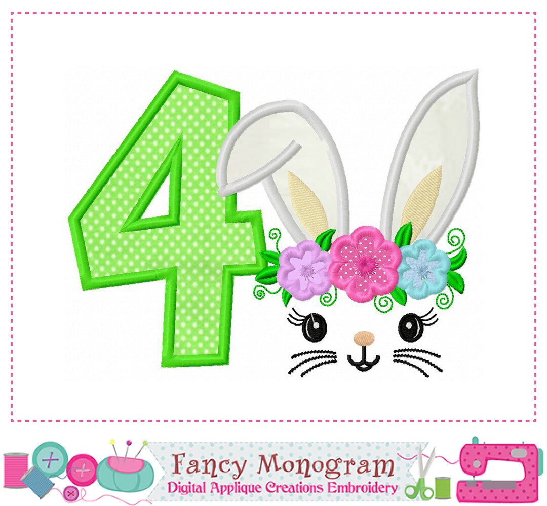 Bunny Number 4 Applique Easter Number 4 Applique My 4th Birthday My 4th ...