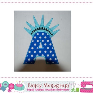 Liberty Crown Alphabet Embroidery 4th of July Monogram Design Statue of ...