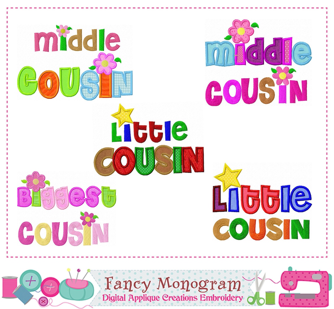 Cousin Applique Embroidery Design Biggest Little Cousin Babies Applique ...