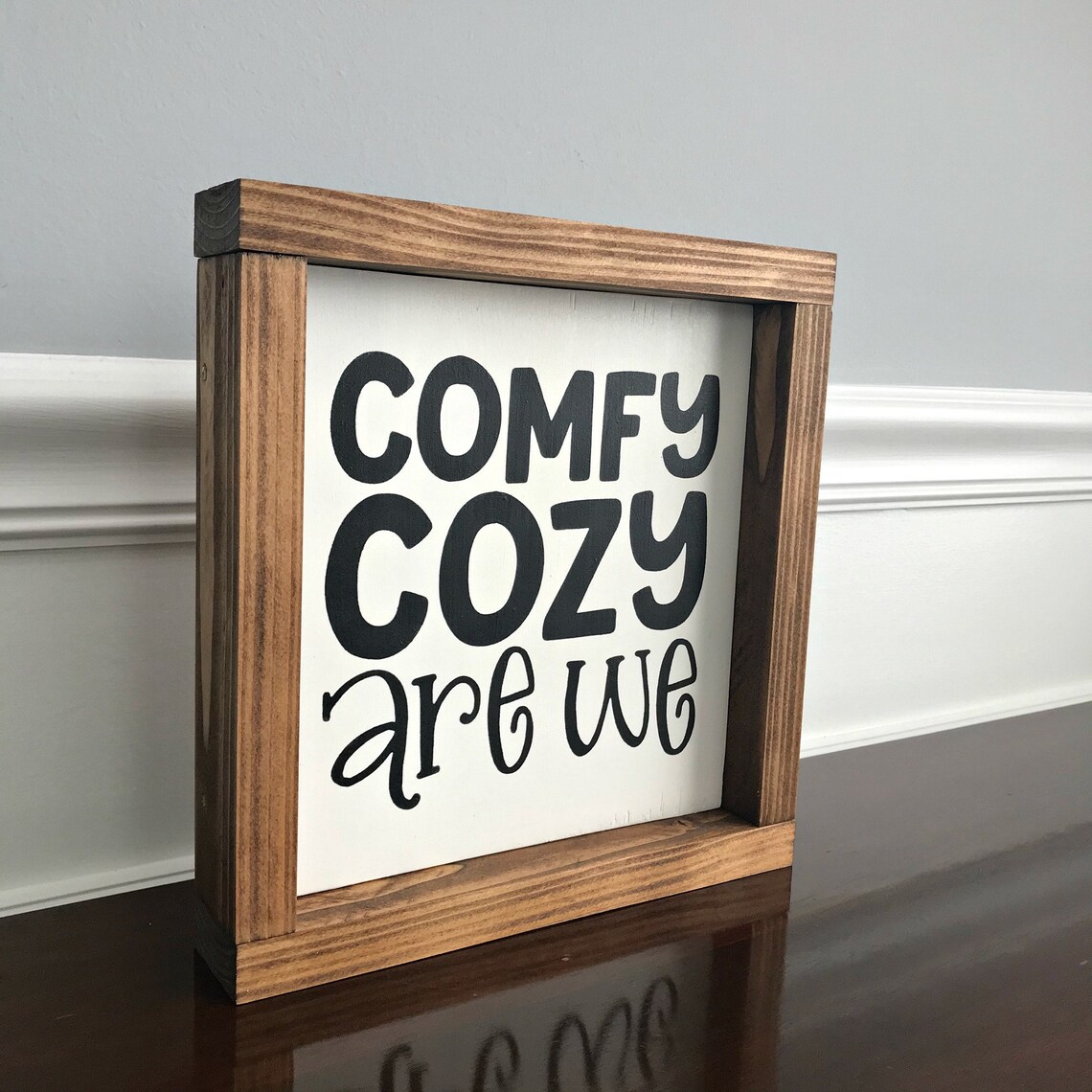 Comfy Cozy Are We Framed Wood Sign Farmhouse Style Sign | Etsy