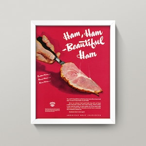 Ham Print • Vintage Ham Ad • 4 Sizes! • Fun Retro Art for a Ham Lover ...