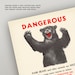 Dangerous! Vintage Bear Print or Poster • Vintage Bear Warning Sign • 4 ...