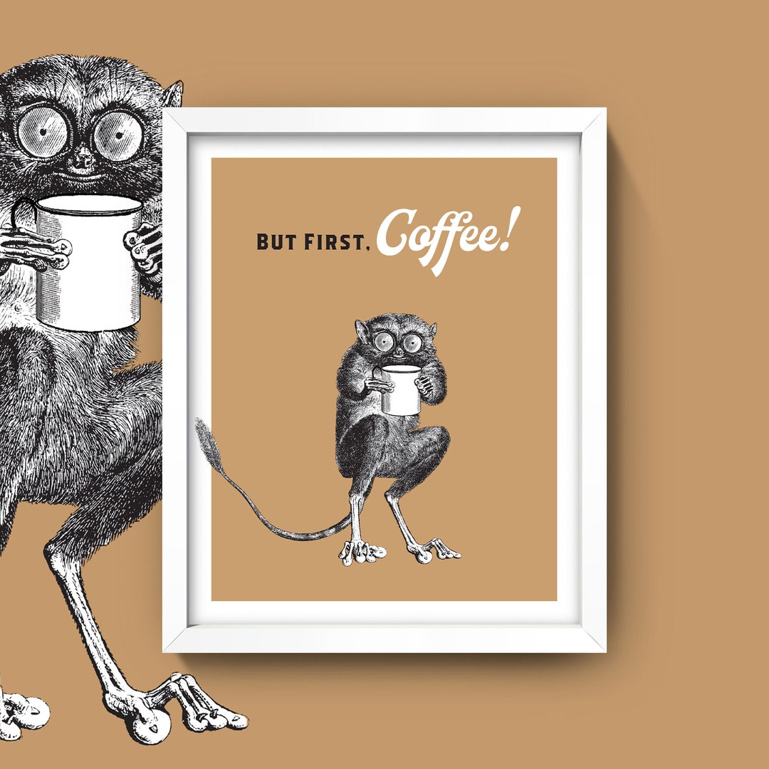 But First, Coffee Print • 8x10 Wall Art • High Quality Giclée Print ...