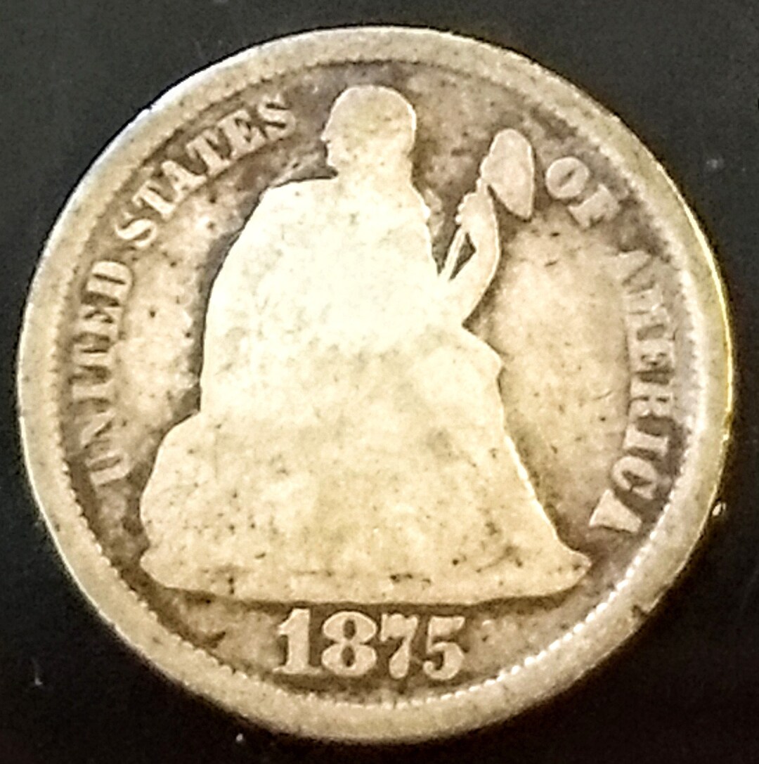 Vintage 1875-S Seated Liberty Dime Silver Coin Nice Original Piece ...
