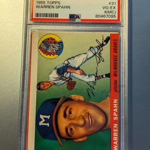 Authentic 1955 Topps #31 Warren Spahn Milwaukee Braves HOF PSA 4 MC ...