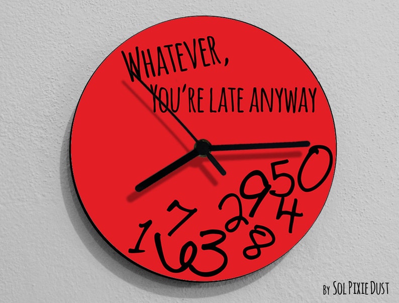 Whatever You're Late Anyway / Round Red Wall Clock | Etsy