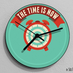 The Time is Now Wall Clock - Etsy