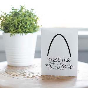 Meet Me in St. Louis Card; Saint Louis Card; STL Card; Hand Lettered ...