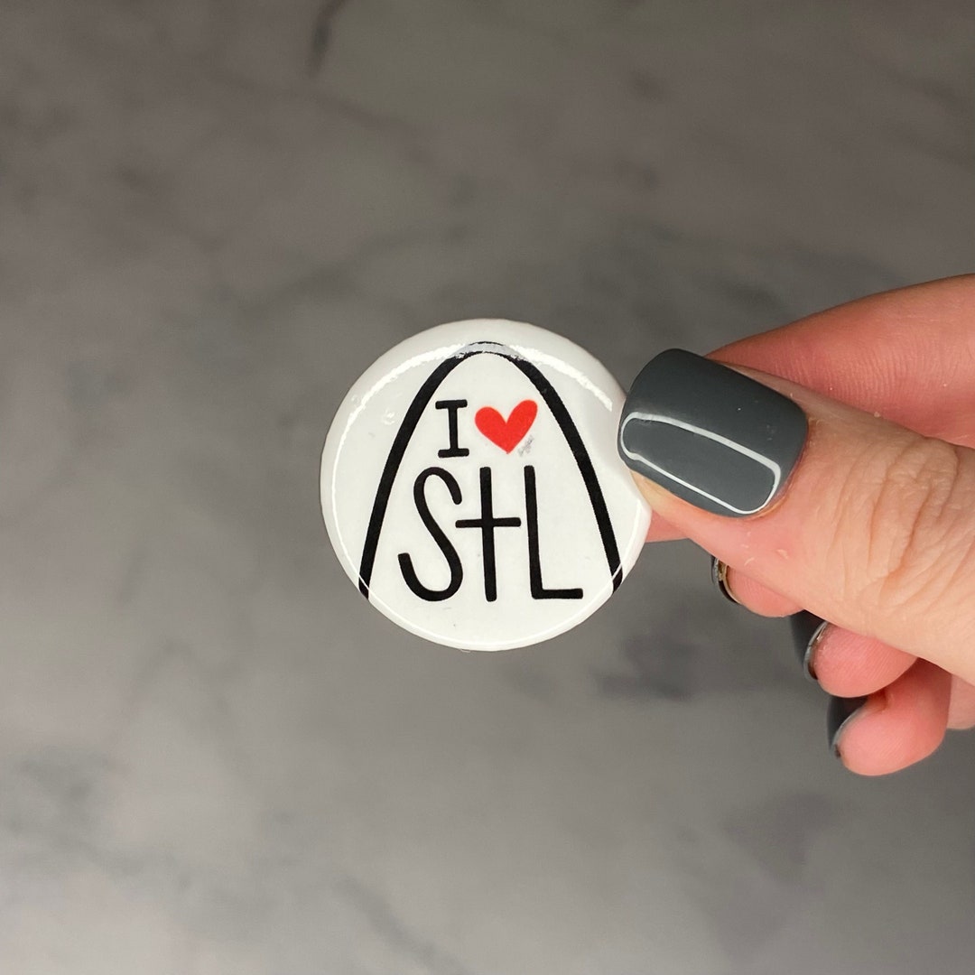 STL Round Button Pin I Heart STL Hand Lettered Pin St. Louis Arch Pin ...
